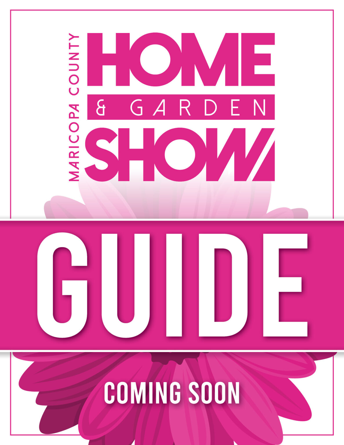 Show Guide | Maricopa County Home Shows